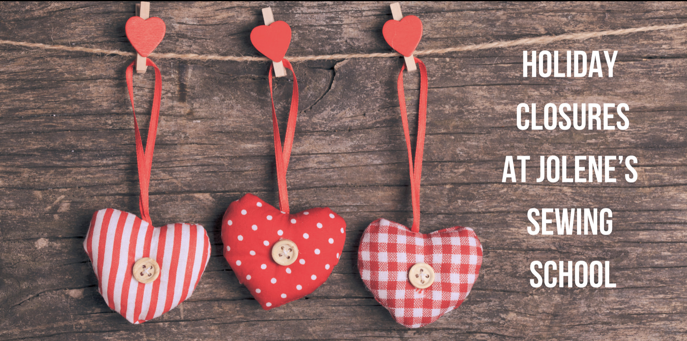 Holiday Closures and Gift Ideas - JoLene's Sewing School