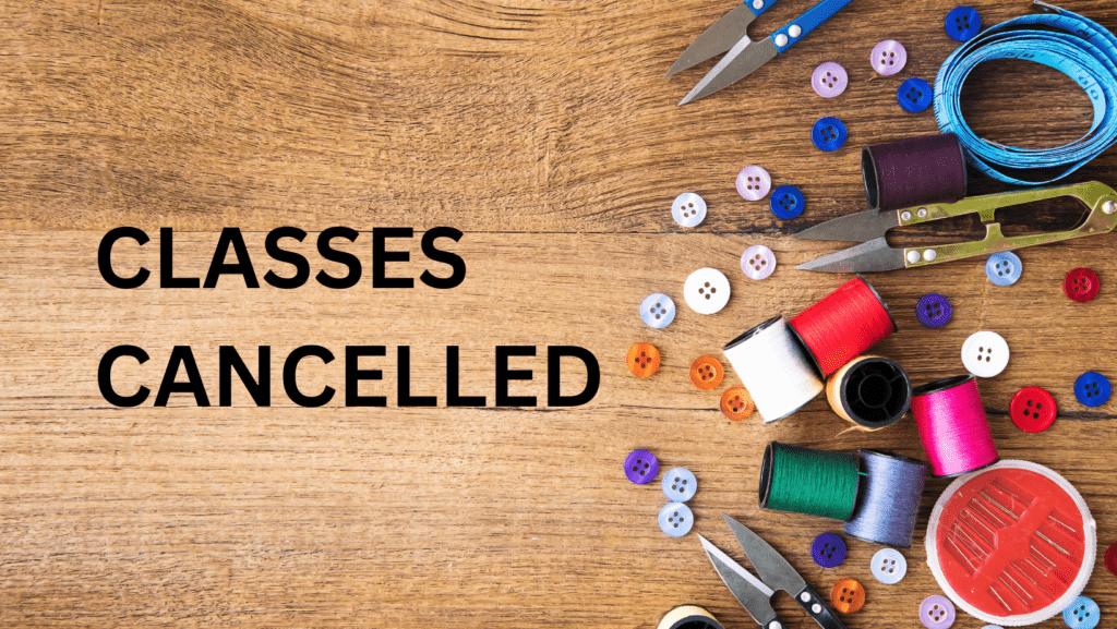 CLASSES CANCELLED 1/15 & 1/16 - JoLene's Sewing School
